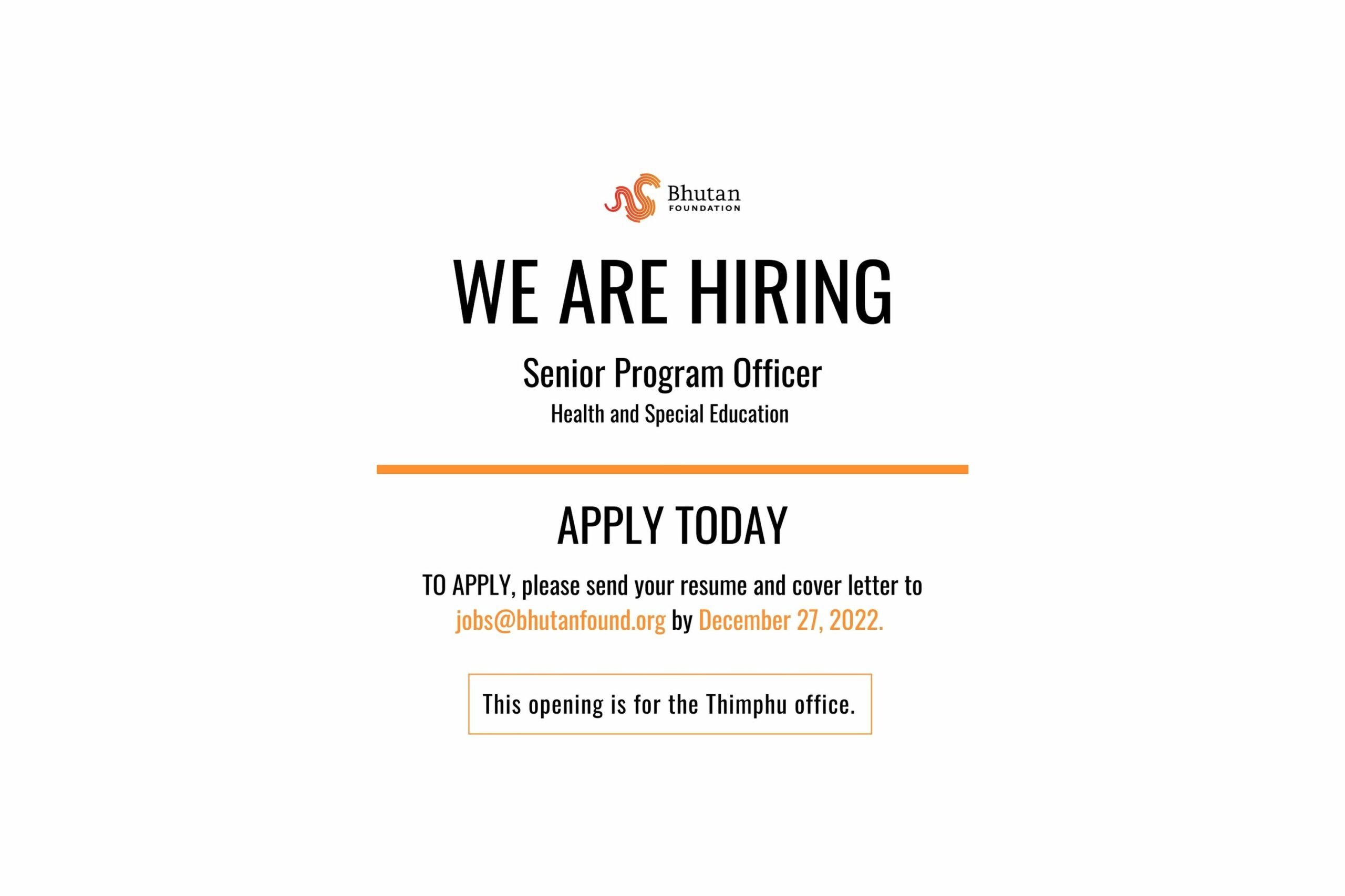 [Closed] Thimphu Office is Hiring a Senior Program Officer for Special ...